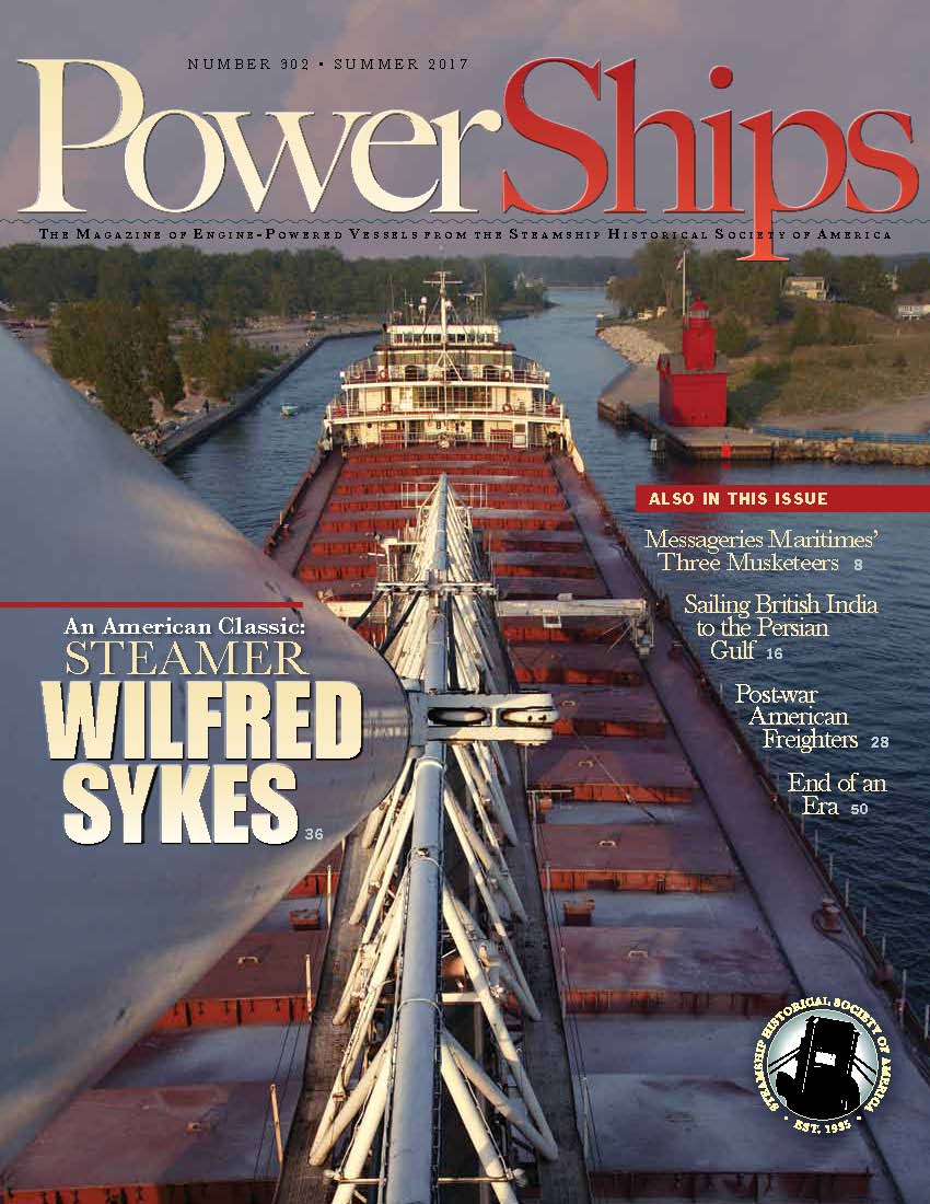 PowerShips #302 - Summer 2017 (REPRINT) - Steamship Historical Society