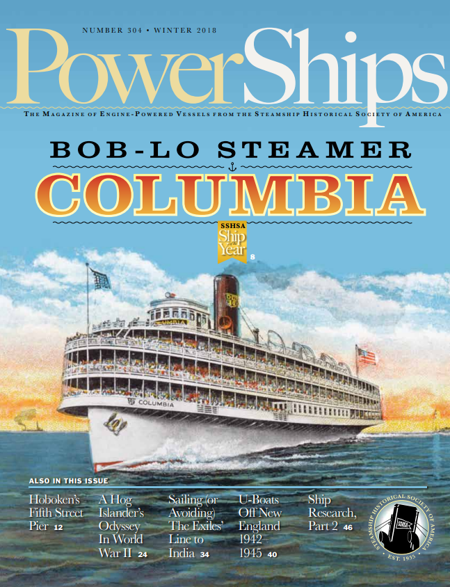 PowerShips #304 - Winter 2018 (REPRINT) - Steamship Historical Society
