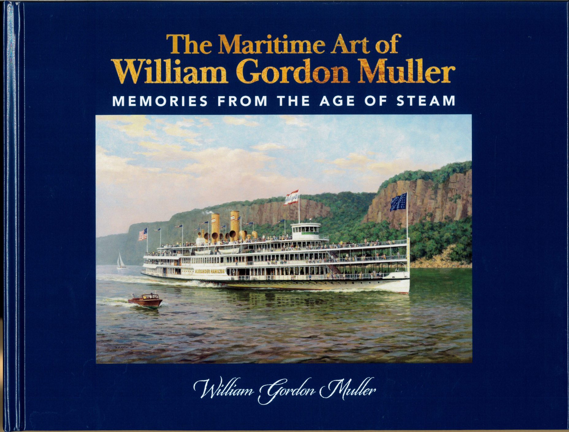 The Maritime Art of William Gordon Muller, Memories from the Age of ...